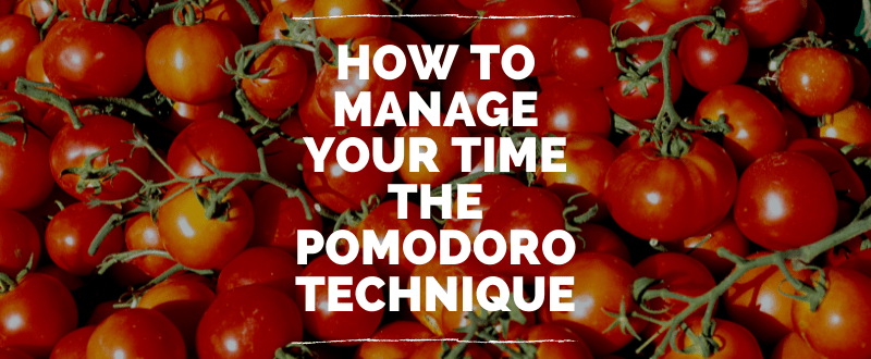 How to Manage Your Time – The Pomodoro Technique | OnTheHub Blog